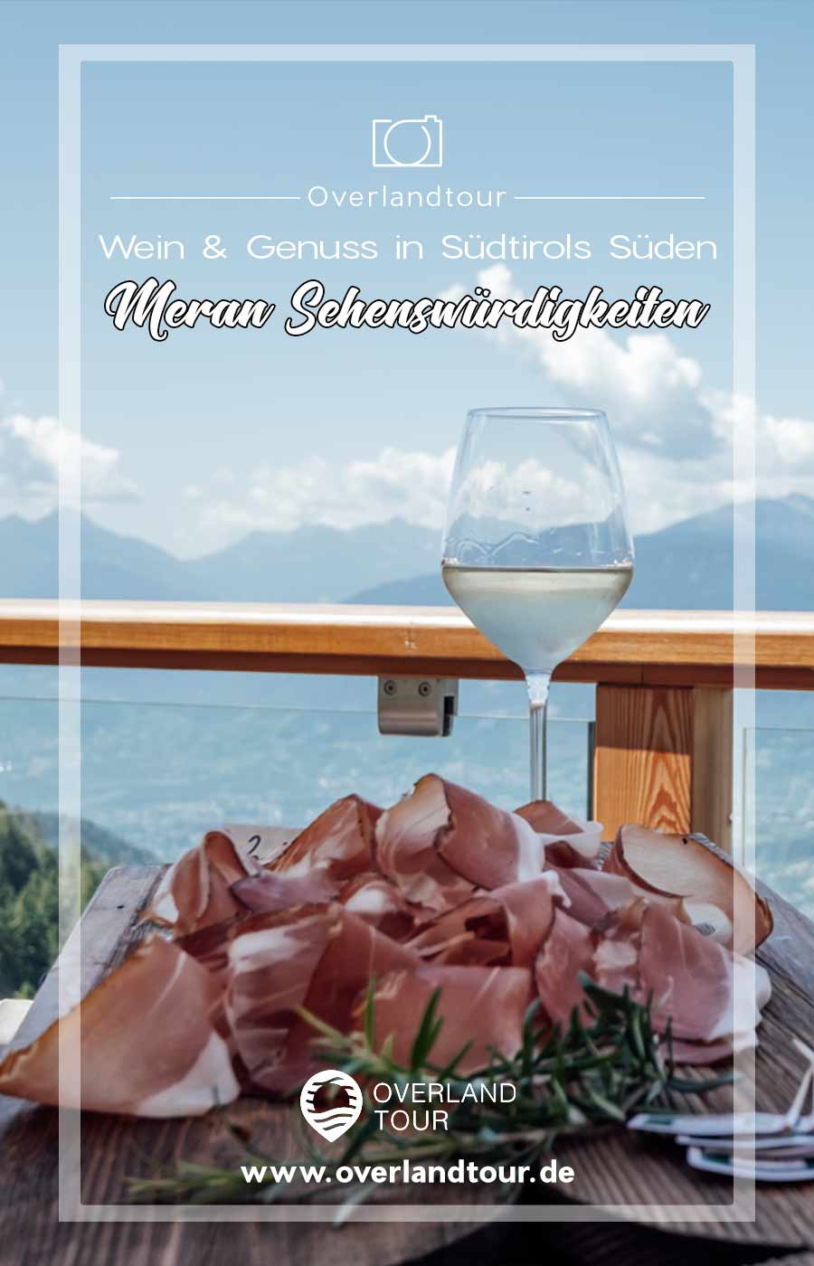 Meran Sehenswürdigkeiten & Reise-Tipps Südtirol | Overlandtour